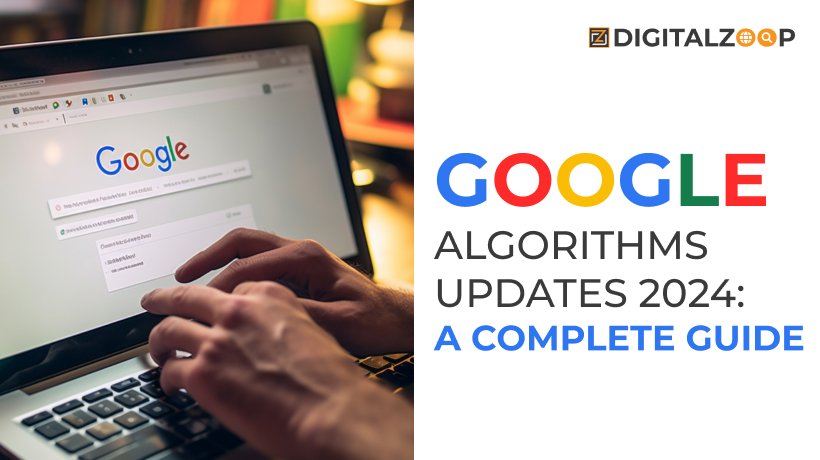 Google Algorithm Updates 2024: A Comprehensive Guide - Digitalzoop ... Google Algorithm Updates 2024: A Comprehensive Guide - Digitalzoop ...